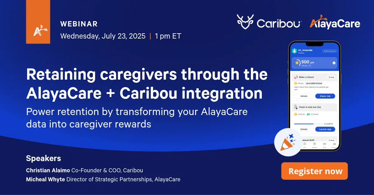 Retaining caregivers through the AlayaCare + Caribou integration - AlayaCare